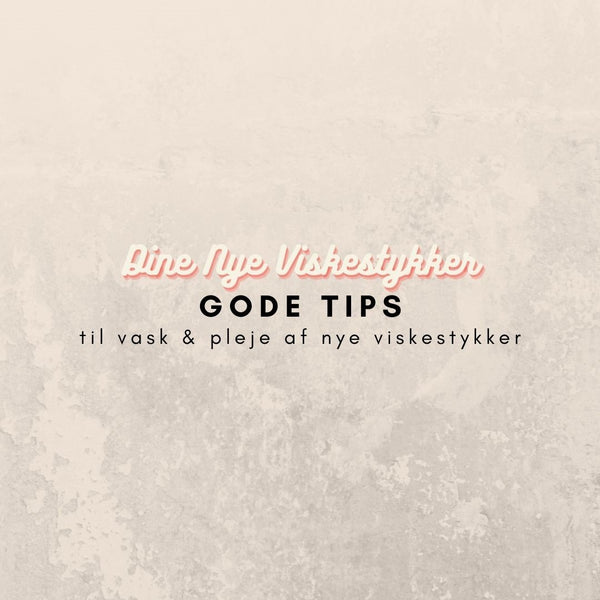 Gode tips til vask og pleje af viskestykker